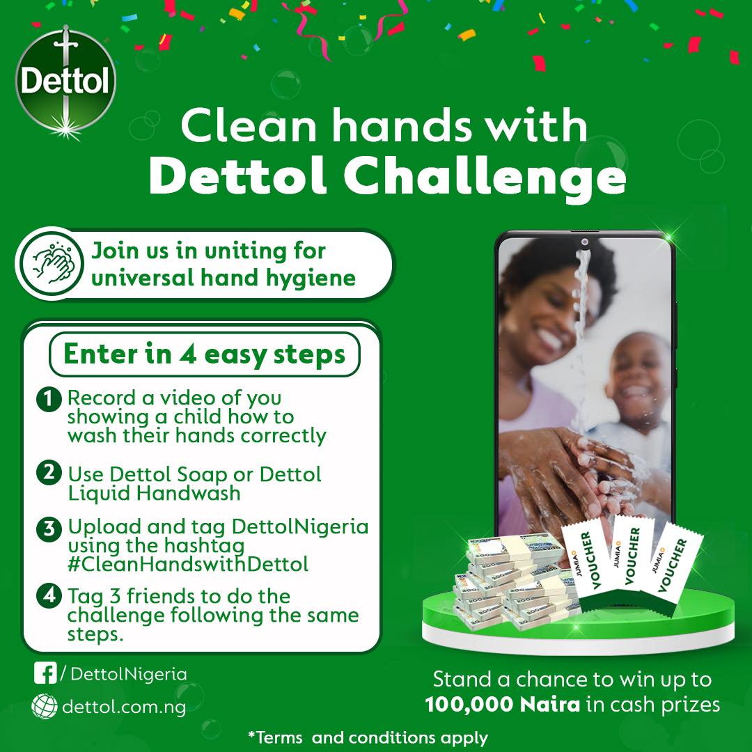 Clean Hands With Dettol Challenge, N100k for Grabs. - Promos in Nigeria