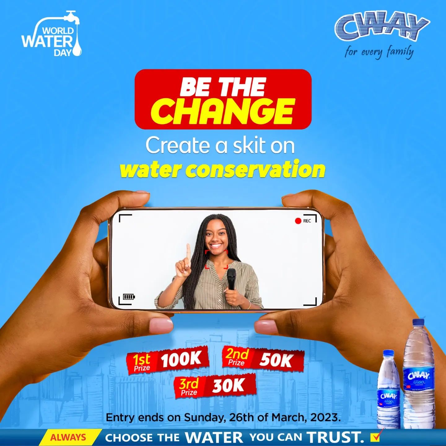 Cway Table Water, Be The Change Challenge. - Promos in Nigeria