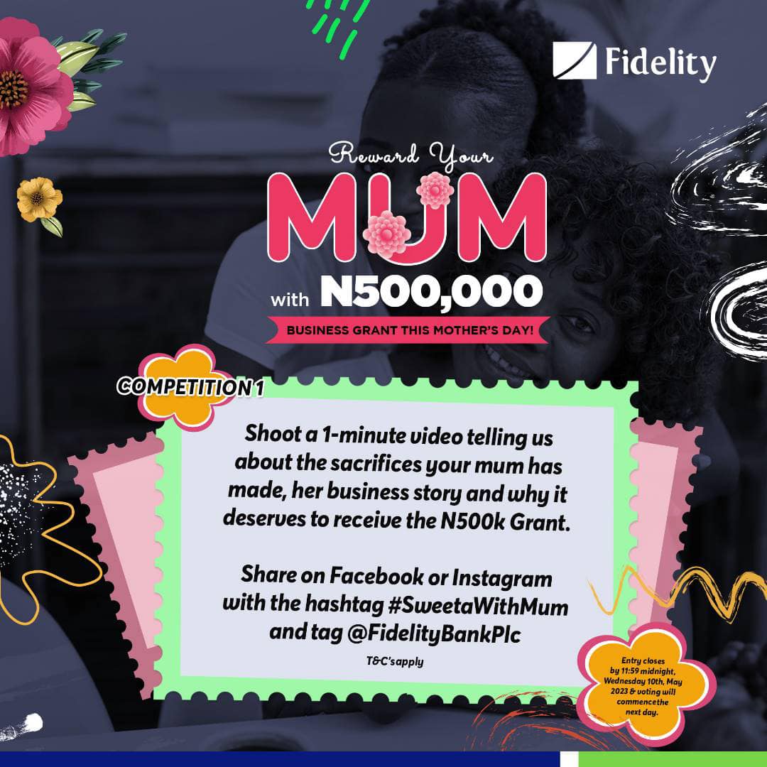 Win N500k Business Grant in Fidelity Bank Mothers day Competition ...