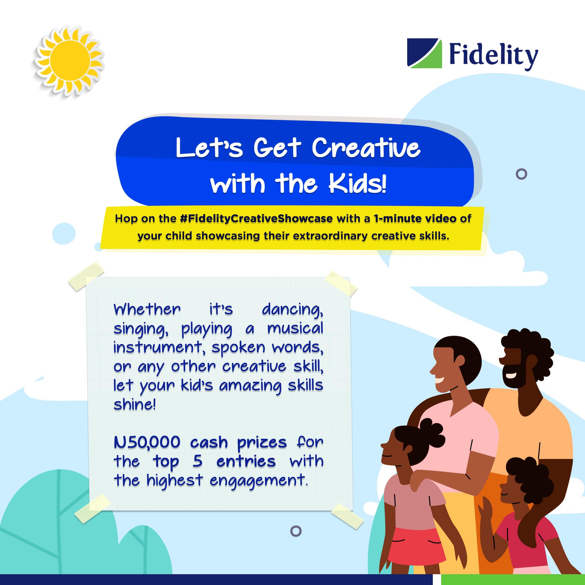 Win N50k as you Join the Fidelity Creative Showcase Challenge ...